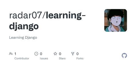 GitHub Radar Learning Django Learning Django