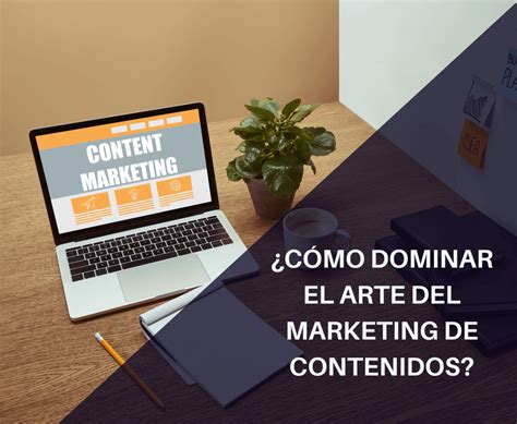 Dominar El Marketing De Contenidos Consultoría Mkt