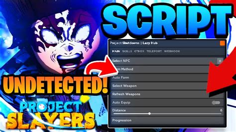 Inf Spins Project Slayers Script Hack Pastebin 2022 Autofarm