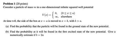 Solved Problem 1 20 Points Consider A Particle Of Mass M Chegg Com