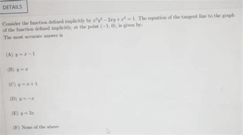 solved details consider the function defined implicitly by
