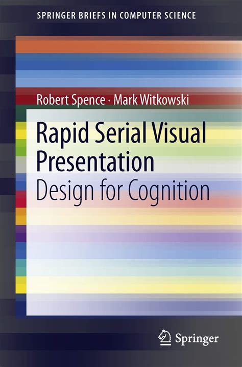 Rapid Serial Visual Presentation Design For Cognition Springerbriefs