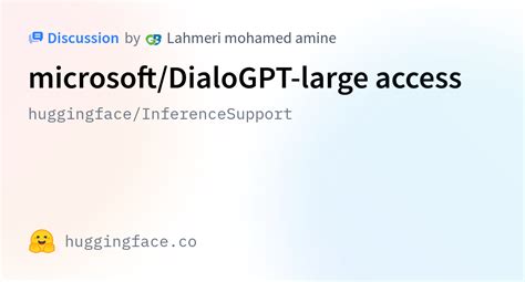 Huggingfaceinferencesupport · Microsoftdialogpt Large Access