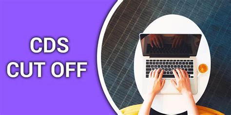 Cds Cut Off 2021 Expected And Previous Year Upsc Cds Cut Off