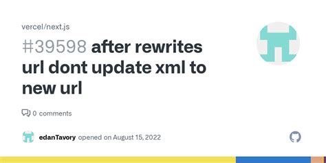 after rewrites url dont update xml to new url · issue 39598 · vercel