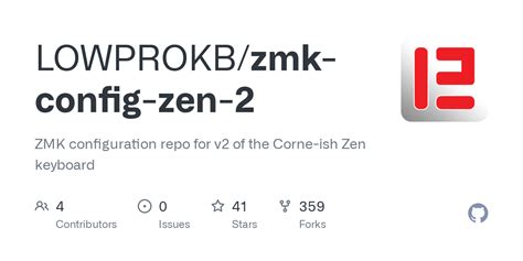 Github Lowprokb Zmk Config Zen Zmk Configuration Repo For V Of The Corne Ish Zen Keyboard