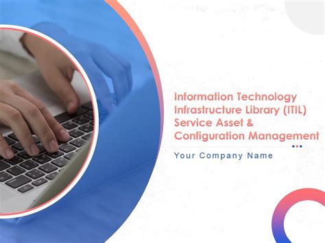 Information Technology Infrastructure Library Itil Service Asset And