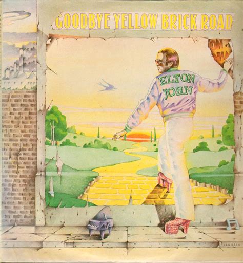 Elton John Goodbye Yellow Brick Road Goodbye Yellow Brick Road
