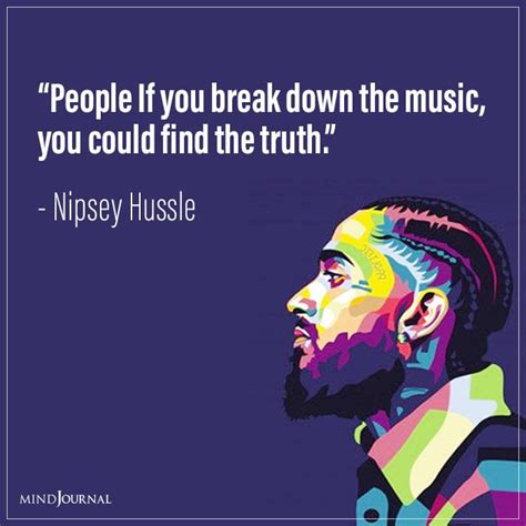 50 Best Nipsey Hussle Quotes About Life And Love