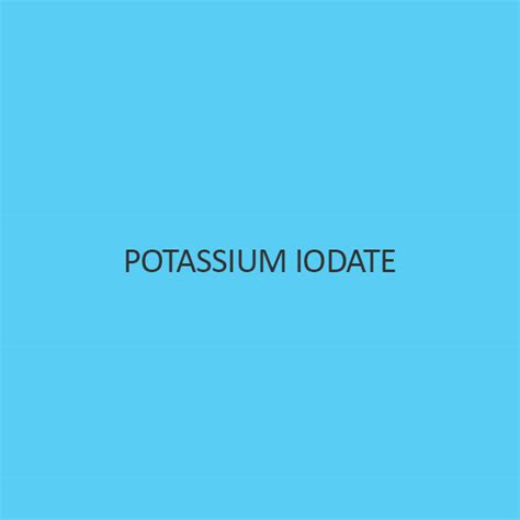 Buy Potassium Iodate Online In Small Quantities From Anywhere In India