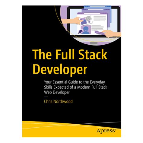 The Full Stack Developer By Chris Northwood Buy Online In Pakistan Bukhari Books