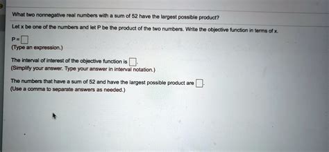 solved what two nonnegative real numbers with a sum of 52 have the