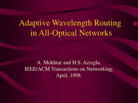 PPT Adaptive Wavelength Routing In All Optical Networks PowerPoint Presentation ID 3352731