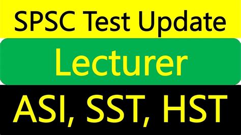 Spsc Test Date Update Press Release For Lecturer Asi Sst And Hst