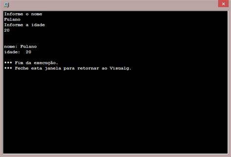Portugol Como Quebrar A Linha No Prompt Do Visualg Stack Overflow