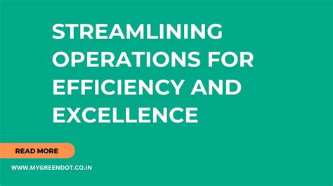 Streamlining Operations For Efficiency And Excellence