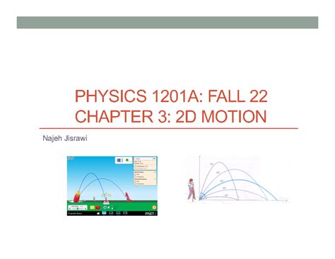 Chap 3 Lecture 1 Physics 1201a Fall 22 Chapter 3 2d Motion Najeh