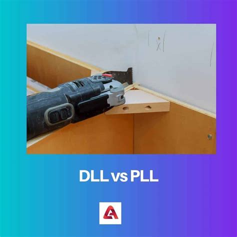 Dll Vs Pll Difference And Comparison