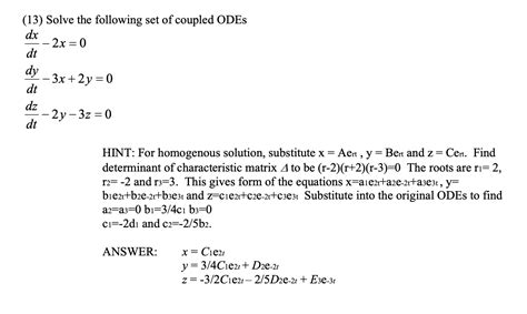 Solved 13 Solve The Following Set Of Coupled Odes