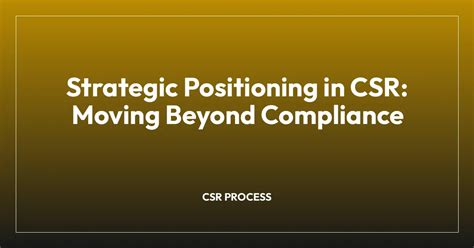 Csr Process • Csr Education