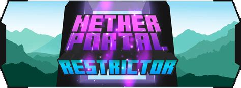 Nether Portal Restrictor Minecraft Mod