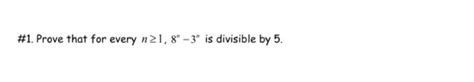 Solved Prove That For Every N N N Is Divisible By Chegg Com