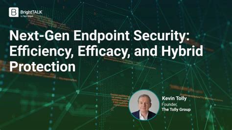The Tolly Group On Linkedin Next Gen Endpoint Security Efficiency Efficacy And Hybrid Protection