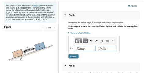 solved two blocks a and b shown in have a weight of 9lb and