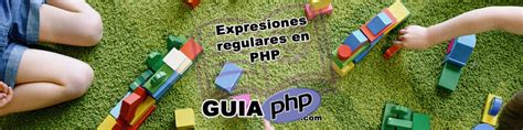 Expresiones Regulares En PHP Primeros Pasos Guia PHP