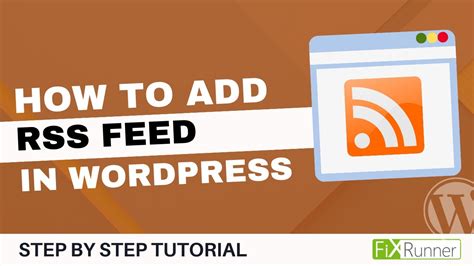 How To Add Rss Feed To Your Wordpress Website Youtube