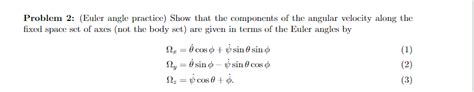 Solved Problem Euler Angle Practice Show That The Chegg
