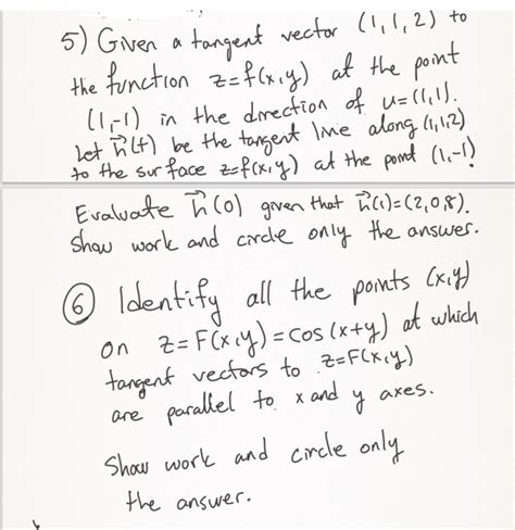 Solved Given A Tangent Vector To E Function Chegg Com