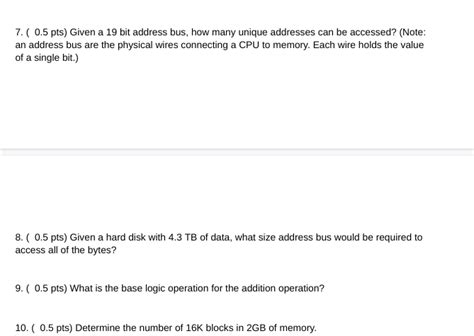 Solved 7 05 Pts Given A 19 Bit Address Bus How Many