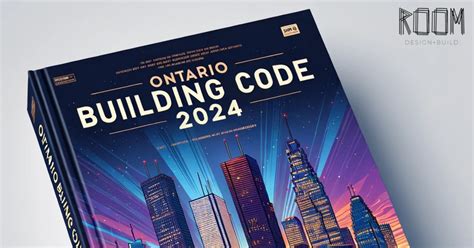 Proposed Changes To The 2024 Ontario Building Code OBC Room Design Build