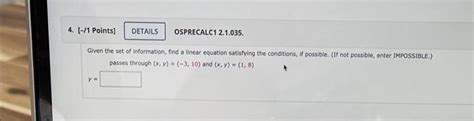 Solved Given The Set Of Information Find A Linear Equation