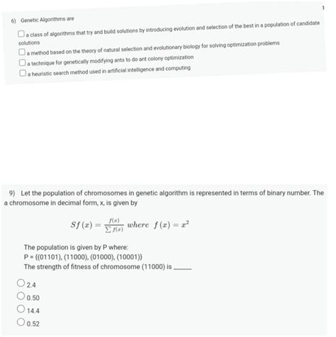 Solved Genetic Algorithms Are A Class Of Algorithms That Chegg