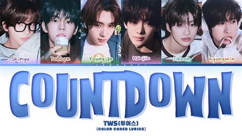Tws 투어스 Countdown 마음 따라 뛰는 건 멋지지 않아 Color Coded Lyrics Youtube