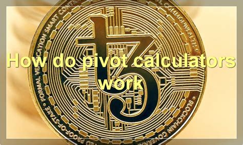 Pivot Calculator Guide Best Pivot Calculators How They Work And Tips For Use