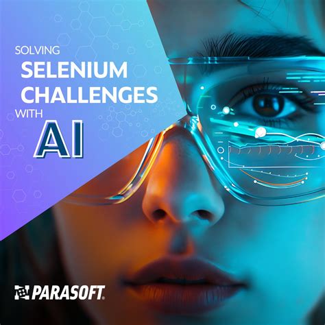 Solving Selenium Challenges With Ai Parasoft Parasoft