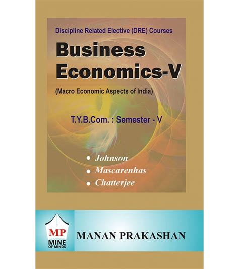Business Economics V Tybcom Sem 5 Manan Prakashan Johnson Chatterjee