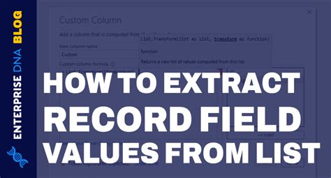Power Query Editor Tutorial Extract Record Field Values From Lists