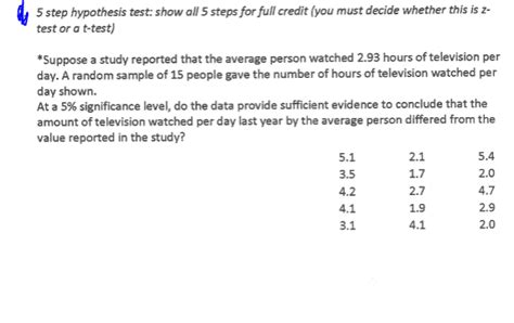 solved 5 step hypothesis test show all 5 steps for full