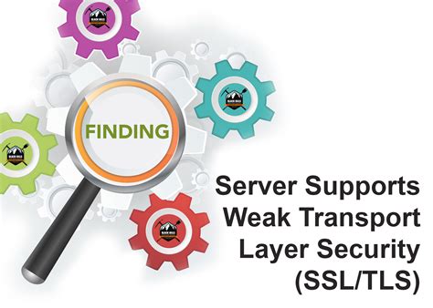 Finding Server Supports Weak Transport Layer Security Ssl Tls Black Hills Information