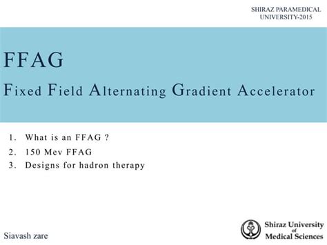 fixed field alternating gradient accelerator ffag pptx