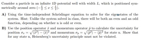 solved consider a particle in an infinite 1d potential well