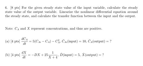 solved 6 [8 pts] for the given steady state value of the