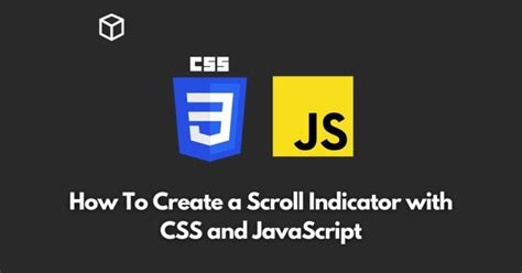 How To Create A Scroll Indicator With CSS And JavaScript Programming Cube