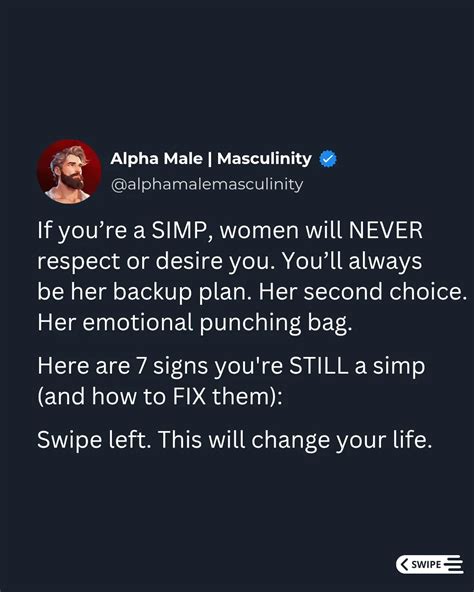 Masculinity Alpha Male ️ Are You Still Acting Like A Simp If You