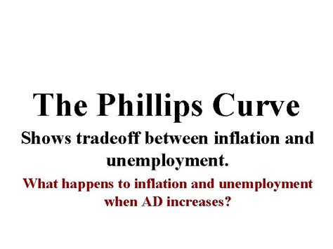 The Phillips Curve Shows Tradeoff Between Inflation And