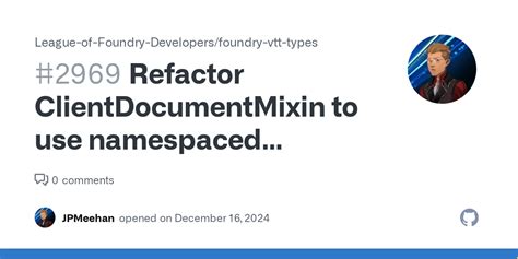 Refactor Clientdocumentmixin To Use Namespaced Exports · Issue 2969 · League Of Foundry